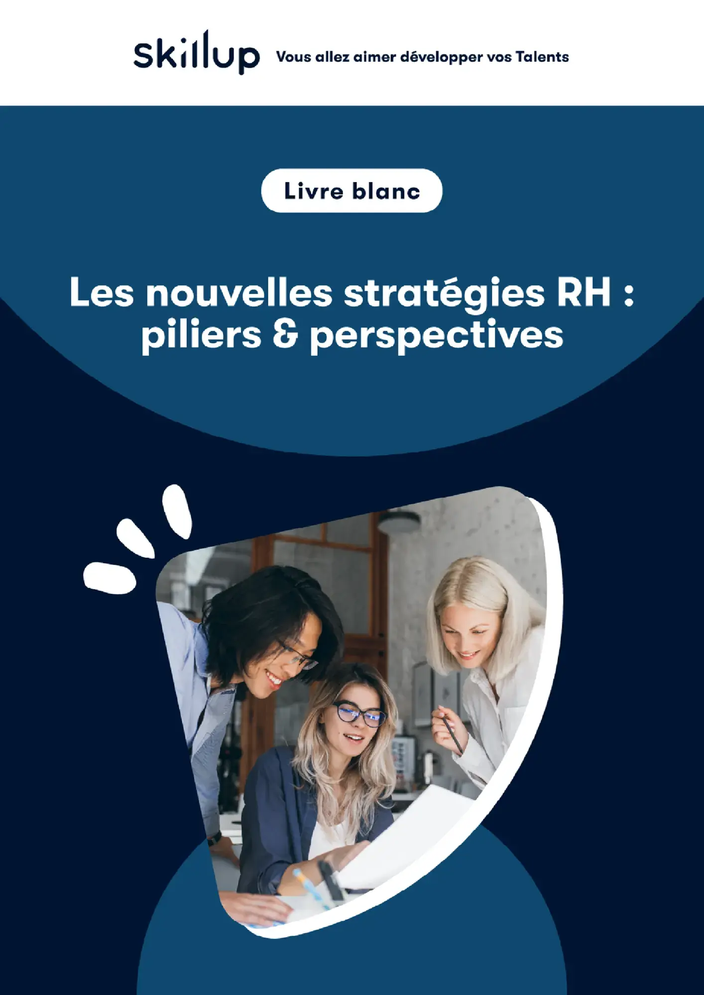 Les nouvelles stratégies RH : piliers & perspectives (étude OpinionWay)